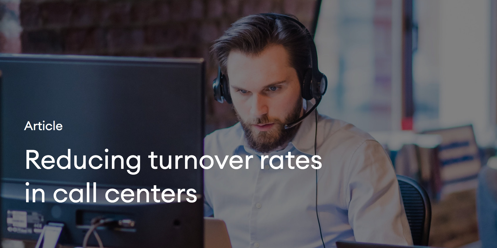 Reducing Turnover Rates in Call Centers